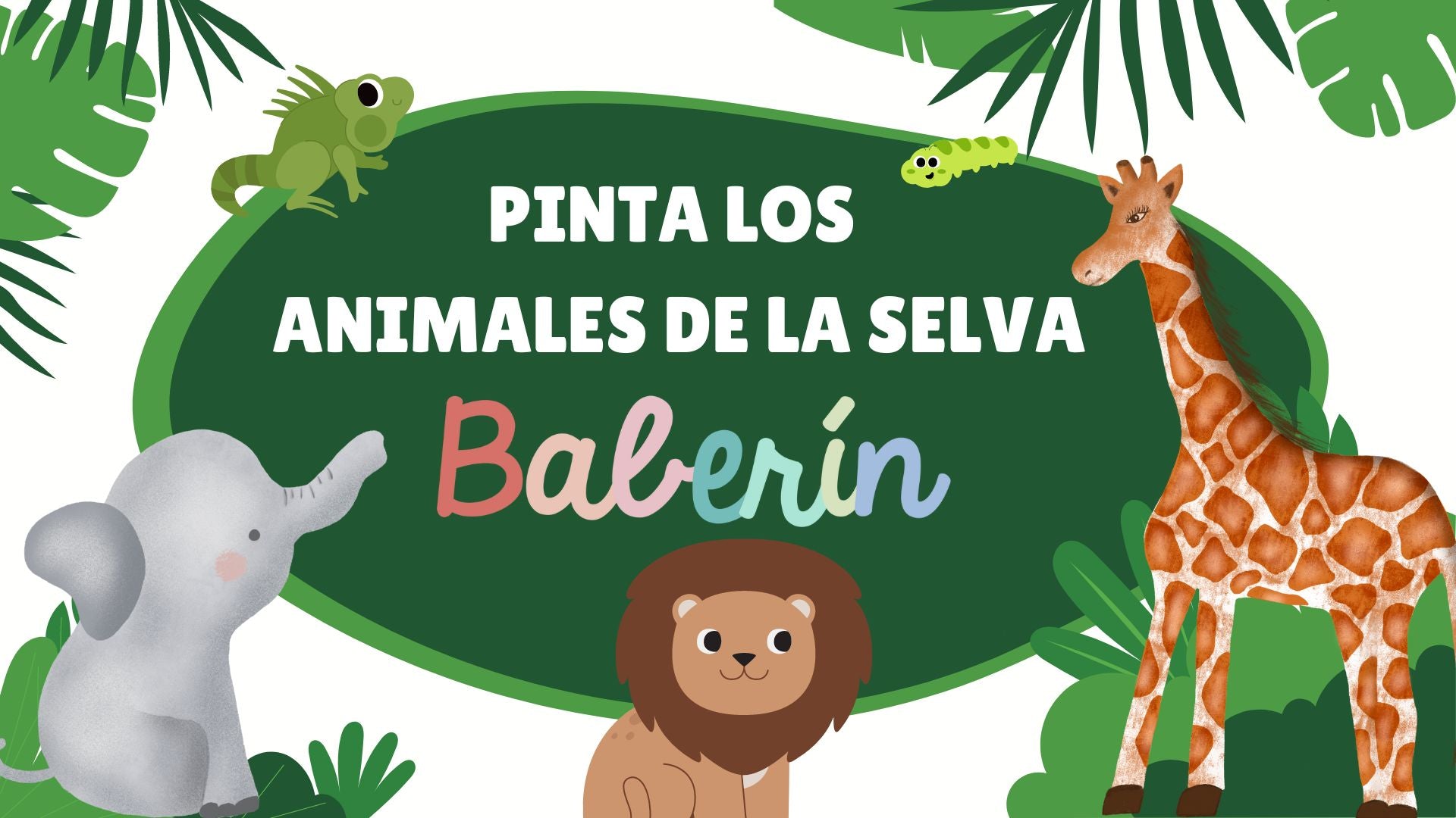Pinta con los animales de la Selva – Baberín